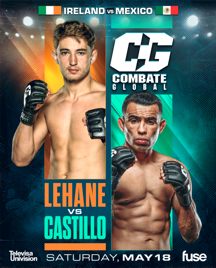 COMBATE GLOBAL ANNOUNCES IRELAND VS. MEXICO LIGHTWEIGHT MAIN EVENT ...